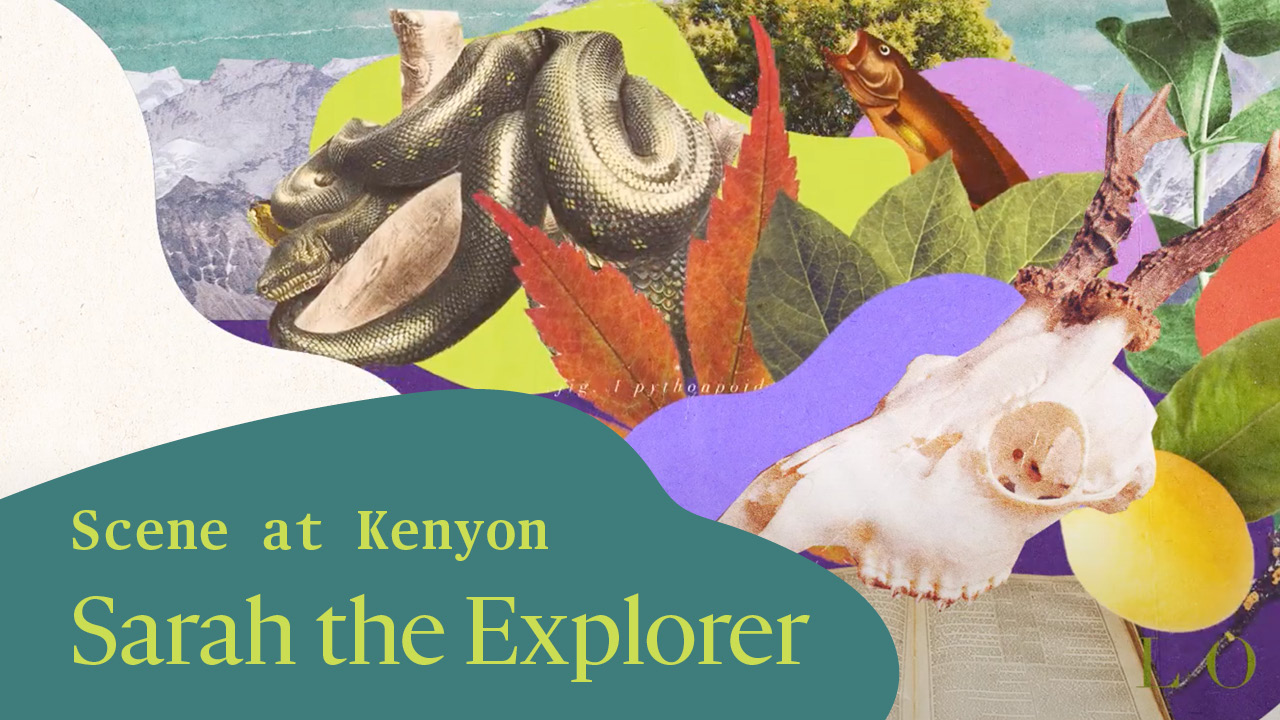 Sarah the Explorer | Kenyon College